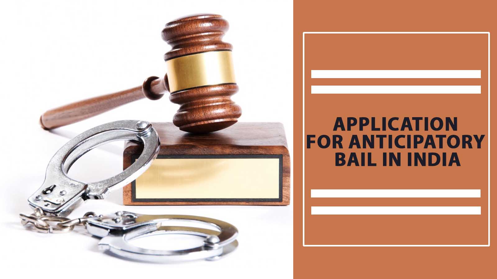 Procedure for anticipatory bail application in India